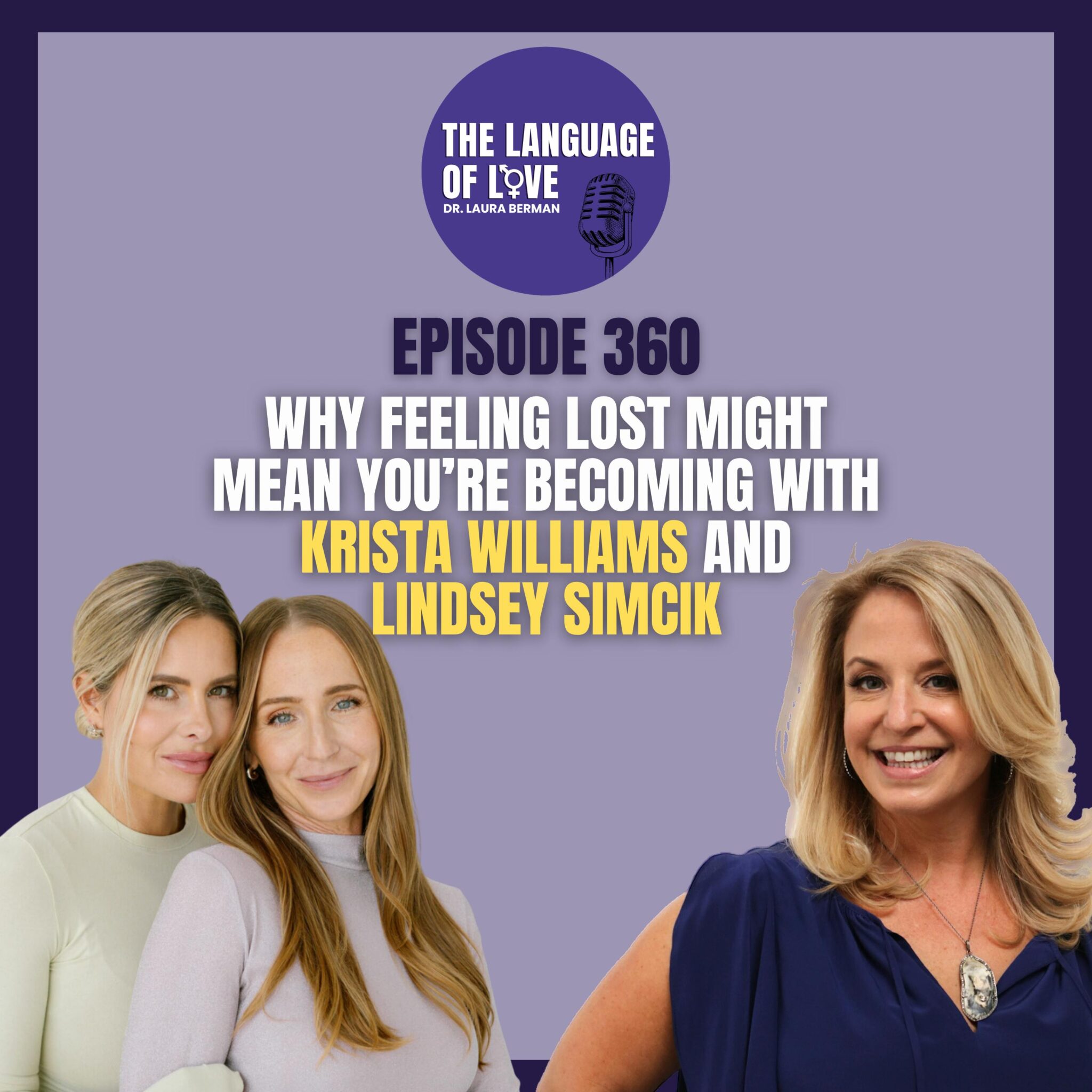 Why Feeling Lost Might Mean You’re Becoming with Krista Williams and ...